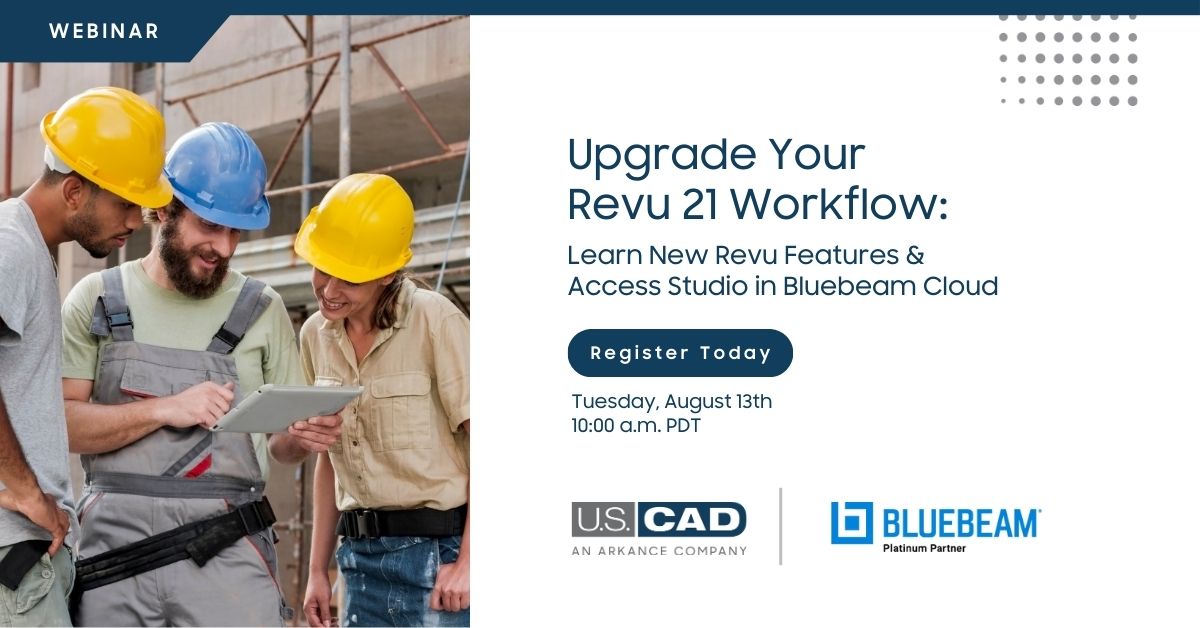 Partner Webinar | U.S. CAD: Upgrade Your Workflow: Learn New Revu ... Partner Webinar | U.S. CAD: Upgrade Your Workflow: Learn New Revu ...