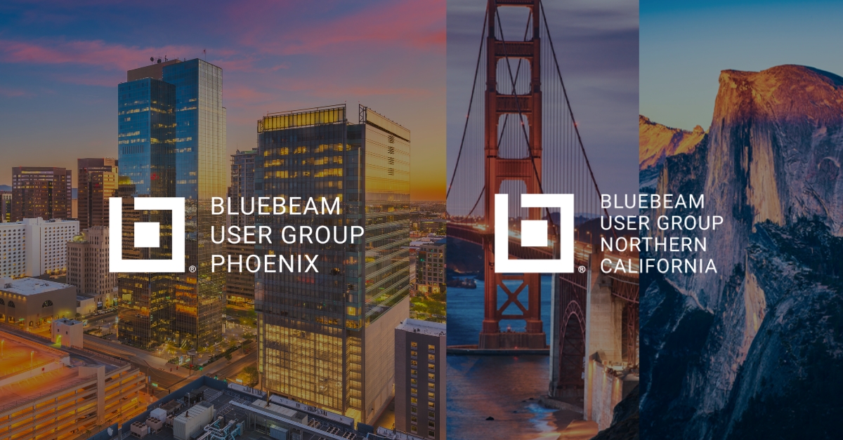Bluebeam User Group | Northern California & Phoenix: Joint PhxBUG ...
