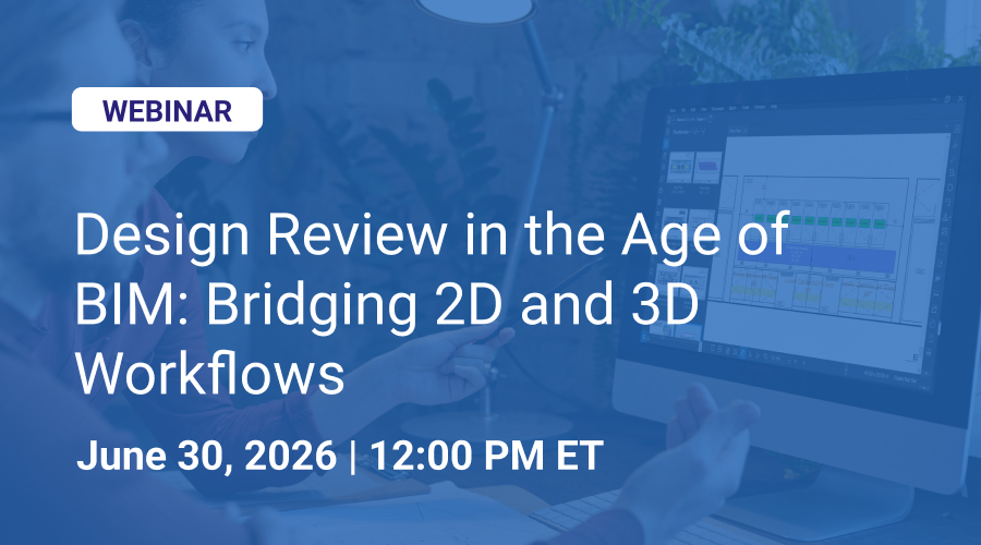 Design Review in the Age of BIM: Bridging 2D and 3D Workflows ...